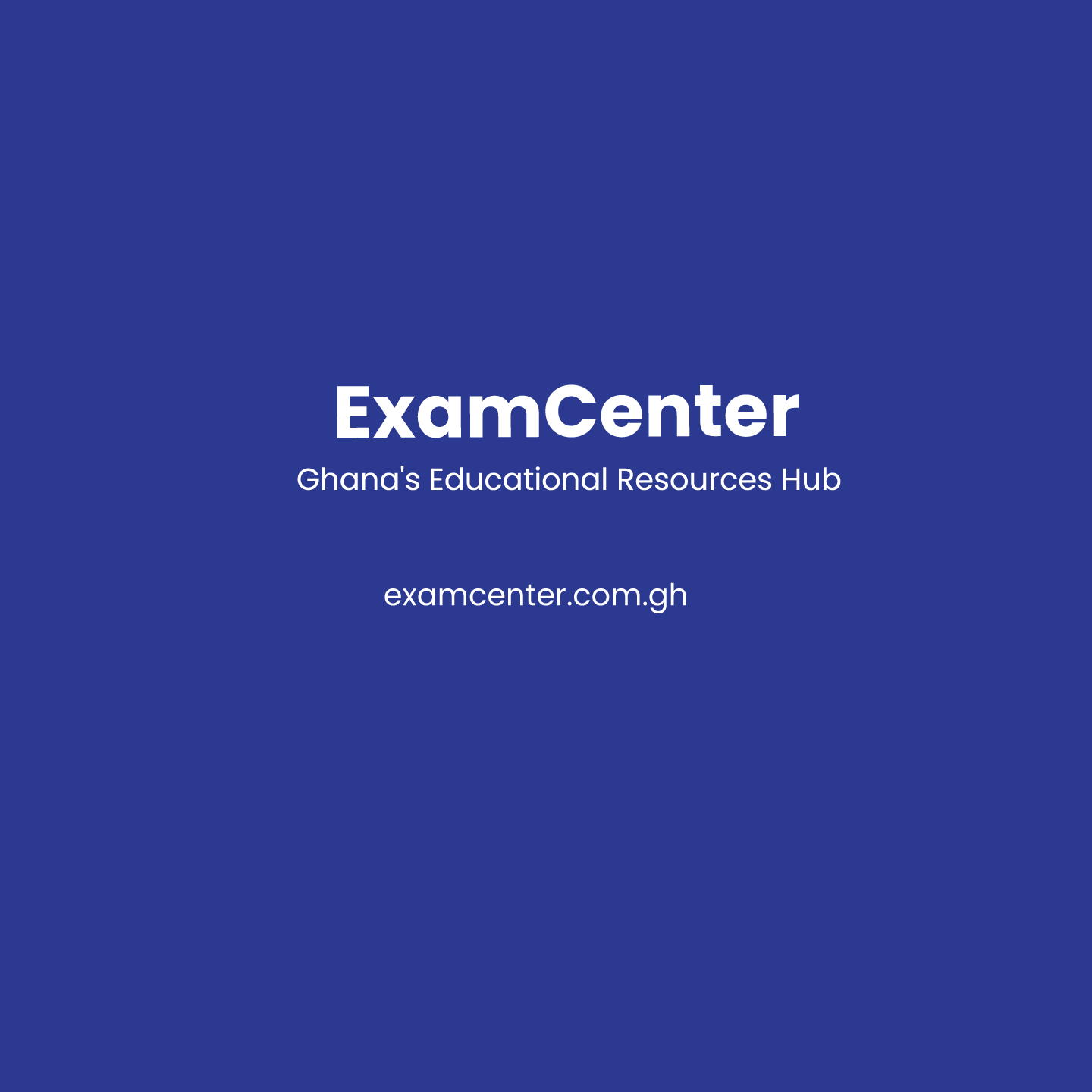 ExamCenter Ghana - Your Study Resource Hub